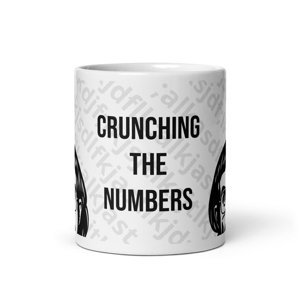 "CRUNCHING THE NUMBERS" Mug – Chit Merch