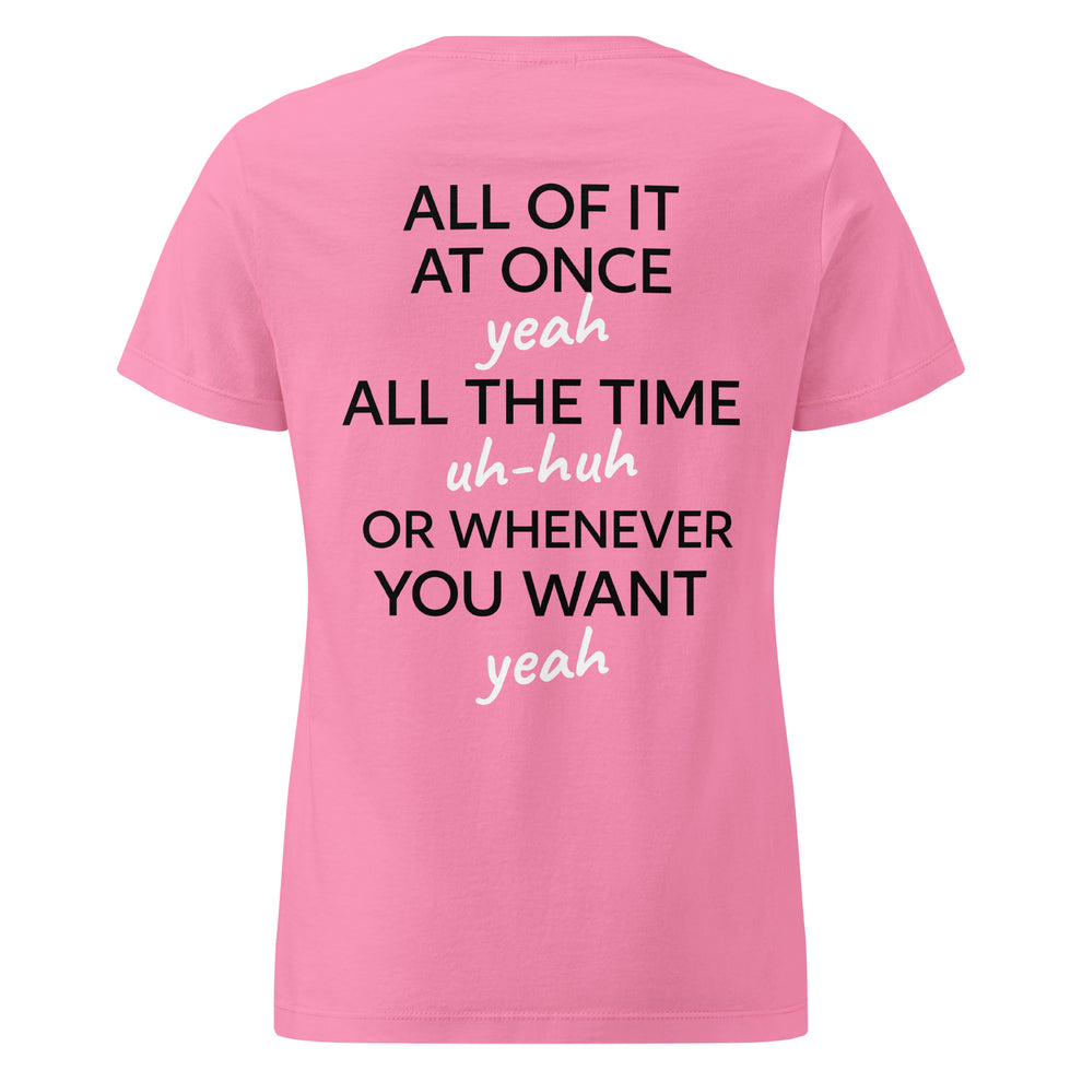 "DO IT LADY/ALL OF IT..." Women's Tee – Chit Merch